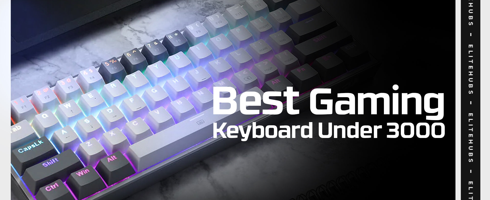 Best Gaming Keyboard Under 3000 In 2024 - EliteHubs