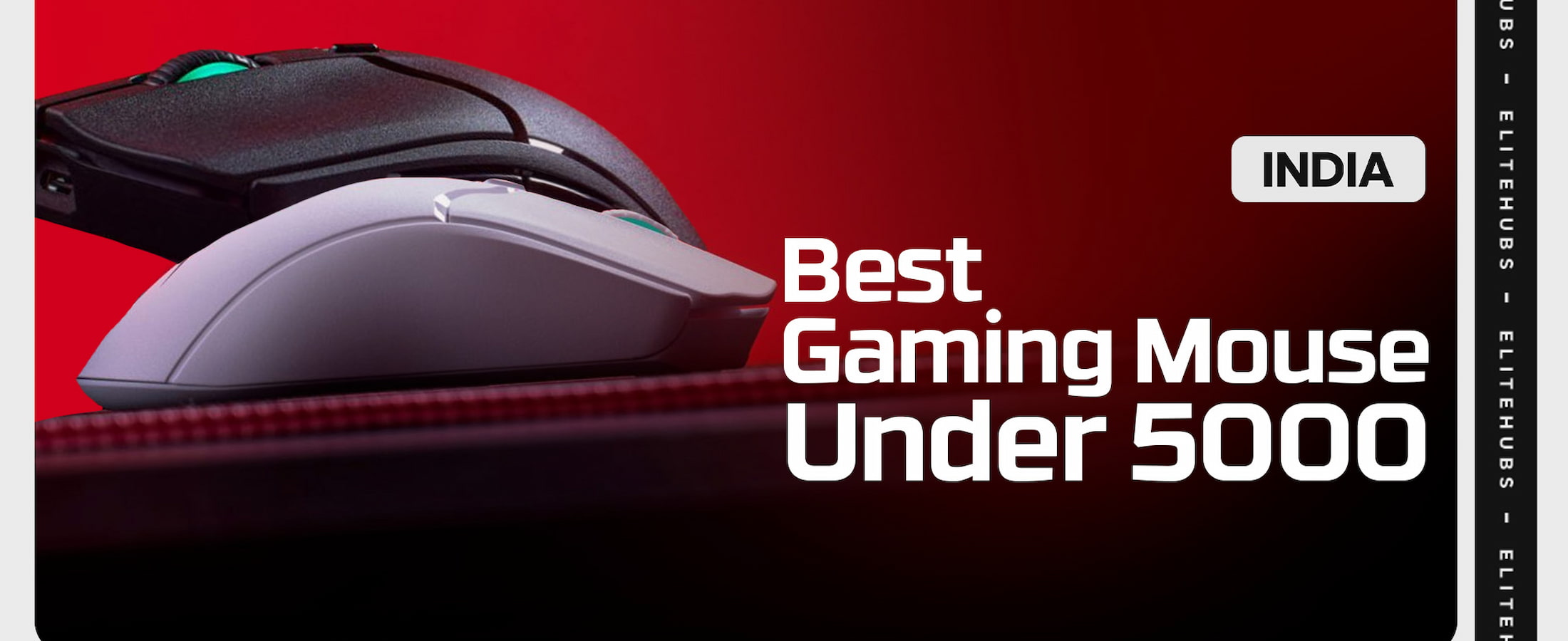 Best Gaming Mouse Under 5000 in 2024 - EliteHubs